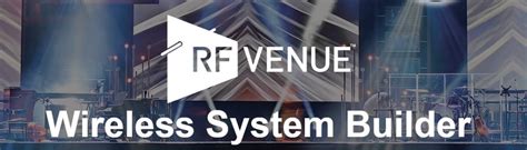Wireless System Builder By Rf Venue