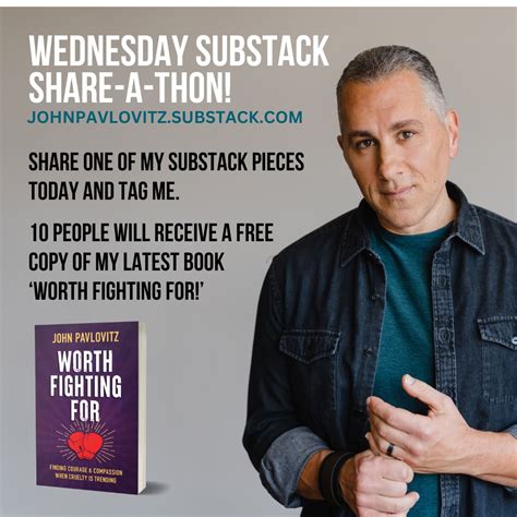 John Wednesday Share A Thon Share One Of My Substack Pieces