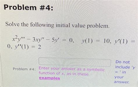Solved Solve The Following Initial Value Problem