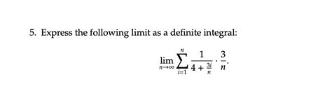 Solved 5 Express The Following Limit As A Definite