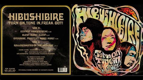 Hibushibire Turn On Tune In Freak Out Full Album Youtube