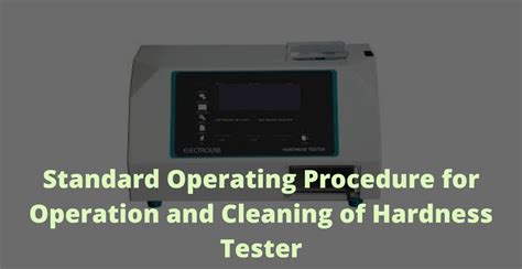Sop For Operation And Cleaning Of Hardness Tester Tech Publish