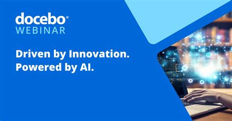 Driven By Innovation Powered By Ai Docebo Danny Peebles