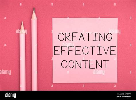 Text Sign Showing Creating Effective Content Word For Valuable