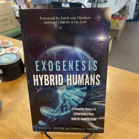 Exogenesis Hybrid Humans By Bruce R Fenton Daniella Fenton Erich