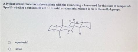 Answered A Typical Steroid Skeleton Is Shown Bartleby