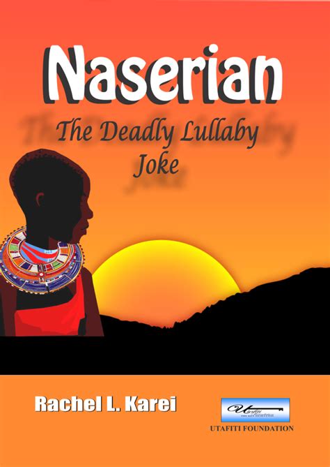 Naserian The Deadly Lullaby Joke Utafiti Foundation