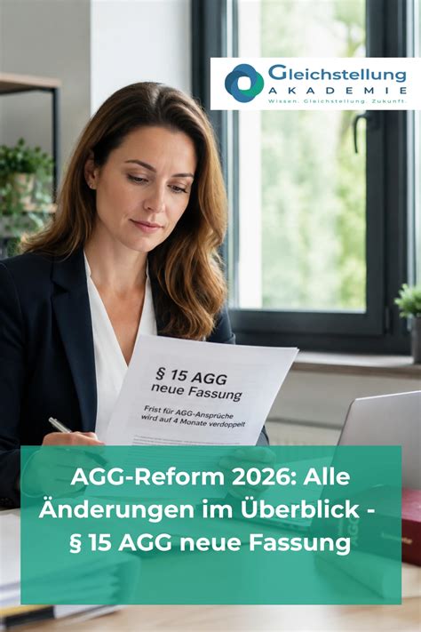 § 15 Agg Neue Fassung Frist 4 Monate Das Ist Neu