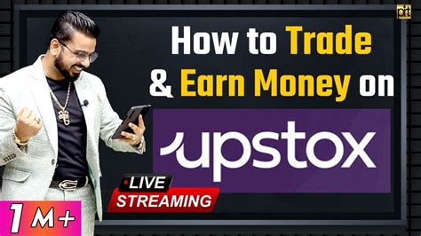 How To Trade And Earn Money On Upstox App Live Demo Share Market