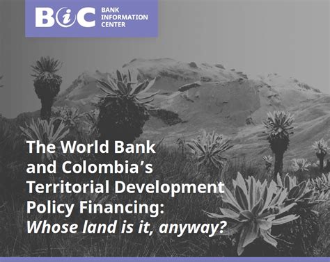 Colombia And The World Banks Territorial Development Policy Financing