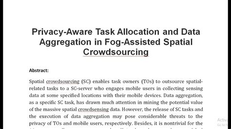 Privacy Aware Task Allocation And Data Aggregation In Fog Assisted Spatial Crowdsourcing Youtube