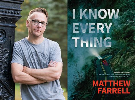 Interview Matthew Farrell Author Of I Know Everything The Nerd Daily