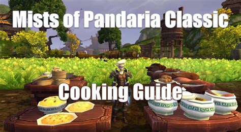 Wow Mop Classic Cooking Leveling Guide How To Become A Zen Master Chef