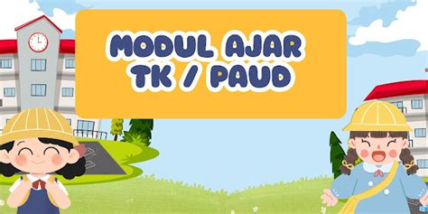 Unduh Modul Ajar Kurikulum Merdeka Tk B Usia 5 6 Tahun Siap Belajar Lebih Tinggi Menuju