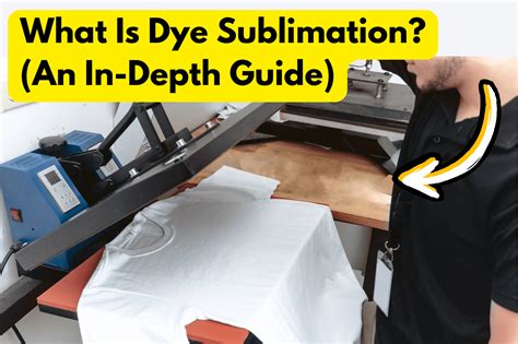 What Is Dye Sublimation An In Depth Guide