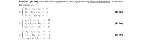 Solved Problem 1 [ 30 Pts] Solve The Following Systems Of
