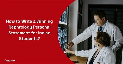 How To Write A Winning Nephrology Personal Statement For Indian