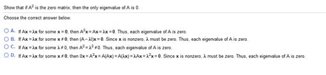 Solved Show That If A2 Is The Zero Matrix Then The Only
