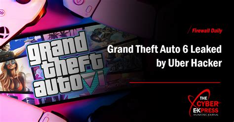 Gta 6 Leak Download By Uber Hacker