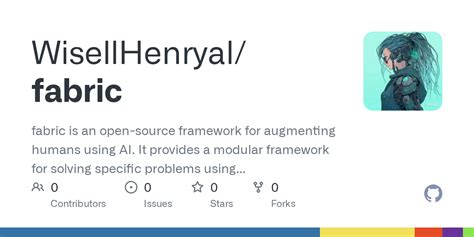 Github Wisellhenryalfabric Fabric Is An Open Source Framework For