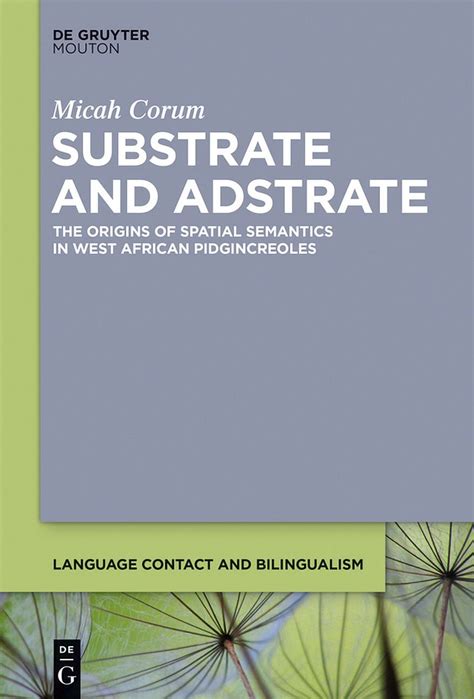 Language Contact And Bilingualism Lcb Substrate And Adstrate The