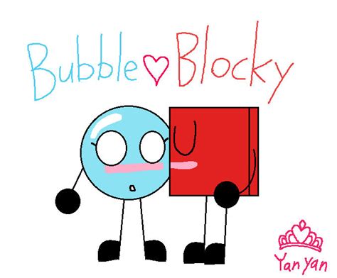 Blocky Kissed Bubble Bfdi Au By Yanprincess On Deviantart