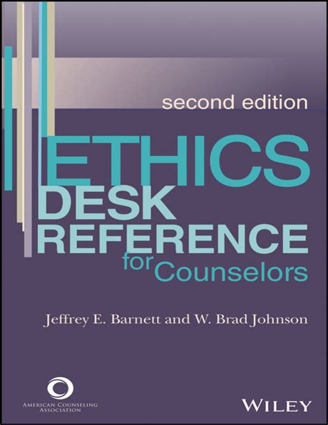 Ethics Desk Reference For Counselors