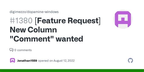 Feature Request New Column Comment Wanted · Issue 1380 · Digimezzo
