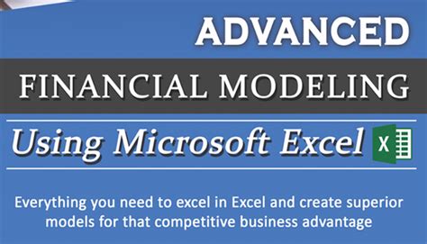 Advanced Financial Modeling Using Excel