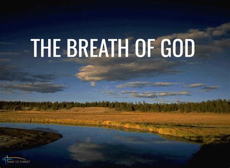 The Breath Of God The Means Of The Rich Full Contented Life For Man