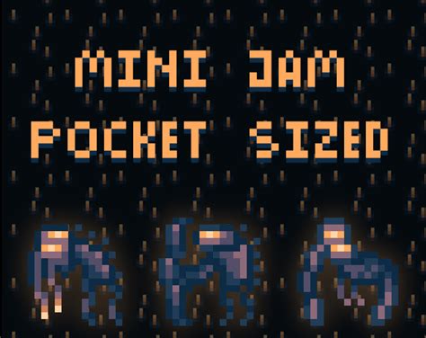 Mini Jam 116 Pocket Sized By Gameless Games