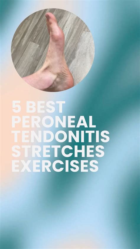 Peroneal Tendonitis Exercises And Stretches