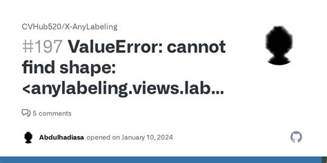 Valueerror Cannot Find Shape · Issue 197 · Cvhub520x Anylabeling · Github