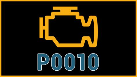 P0010 Code Camshaft Position Problem Symptoms Causes And Fixes