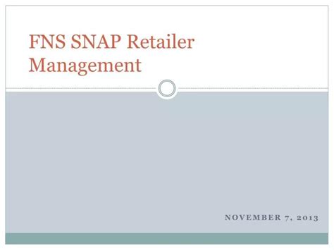 Ppt Fns Snap Retailer Management Powerpoint Presentation Free