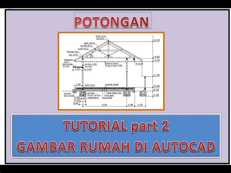 Tutorial Cara Menggambar Potongan Gambar Rumah Di Autocad part 2 - YouTube