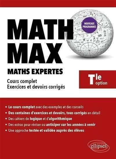 Livre Math Max Terminale Option Maths Expertes Cours Complet Exercices Et Devoirs Corrigés