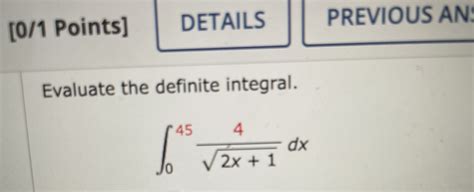 Solved Evaluate The Definite Integral∫04542x12dx