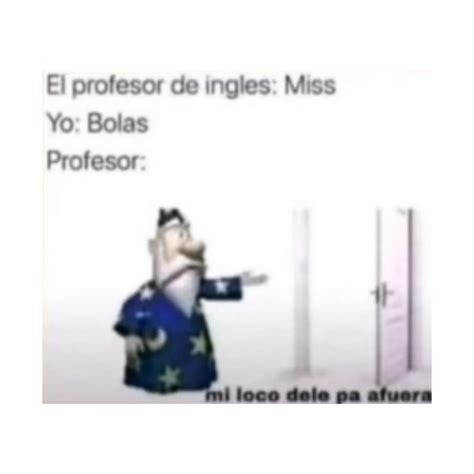 Pa Fuera Meme Subido Por Elbergalarga777 Memedroid