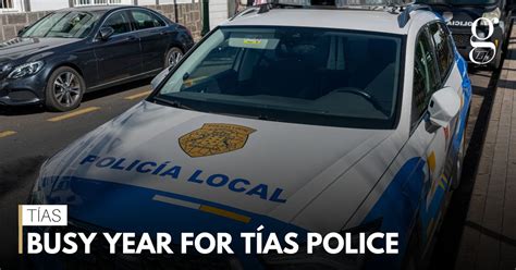 Busy Year For Tías Police Gazette Life