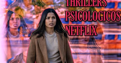 Thrillers Psicológicos En Netflix Para Pensar Nación Flix