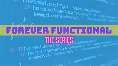 Forever Functional The Series Federico Kereki Stackanatomy