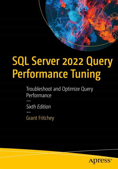 کتاب Sql Server 2022 Query Performance Tuning چاپ سال 2022