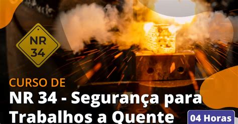 Curso Nr 34 Segurança Para Trabalhos A Quente Gratuito