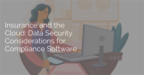 Insurance And The Cloud Data Security Considerations For Compliance