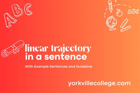 How To Use Linear Trajectory In A Sentence Easy Examples