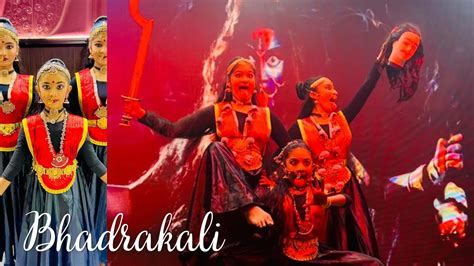 Bhadrakali Theme Dance Classical Dance Choreography Youtube