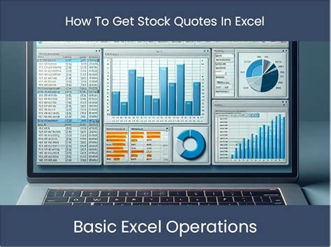 Excel Tutorial How To Get Stock Quotes In Excel Excel