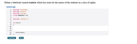 Solved Define A Vector Named Names Which Has Room For The Chegg Com