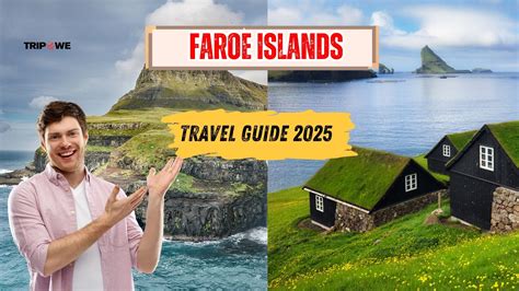Faroe Islands Travel Guide 2025 Complete Guide With Attractions